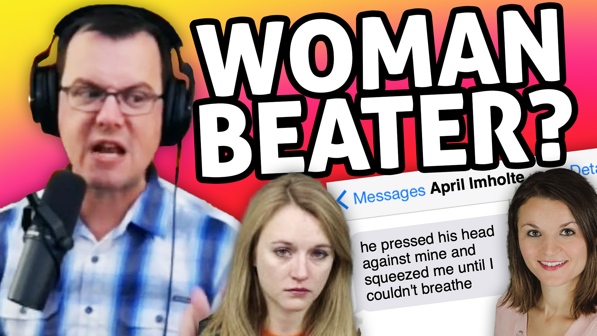 STEEL TOE SMOKING GUN! Aaron Imholte PHYSICALLY ABUSED April? Two Women ...